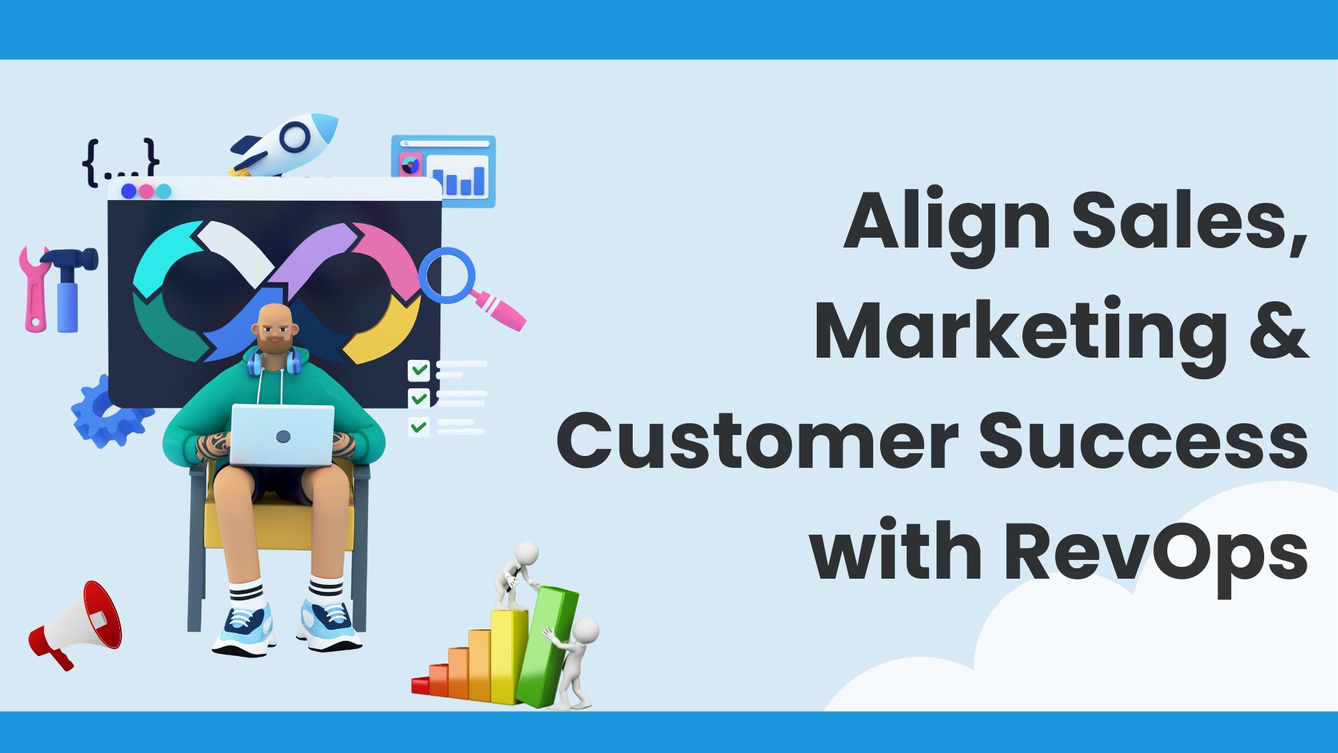 Align Sales, Marketing & Customer Success with RevOps | CETDIGIT